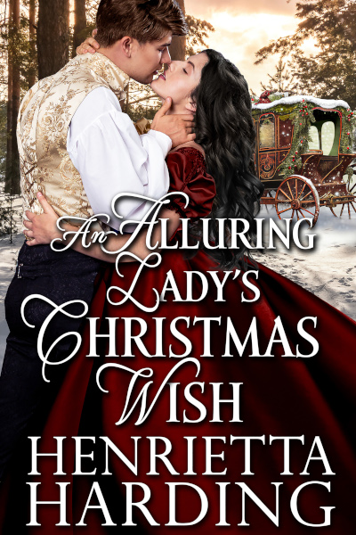 An Alluring Lady's Christmas Wish - Extended Epilogue - Henrietta Harding